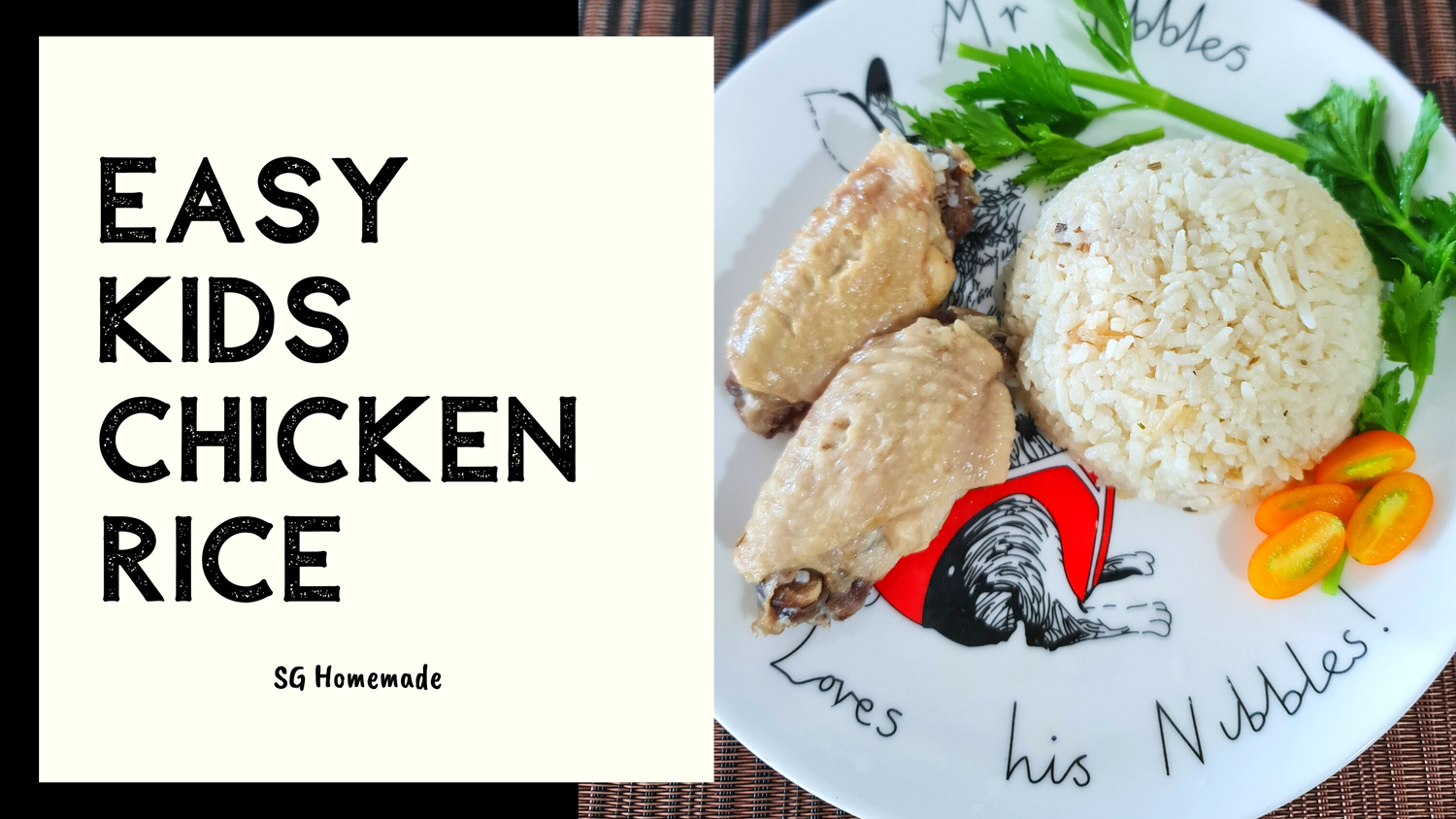 Easy Kids Chicken Rice – SG Homemade